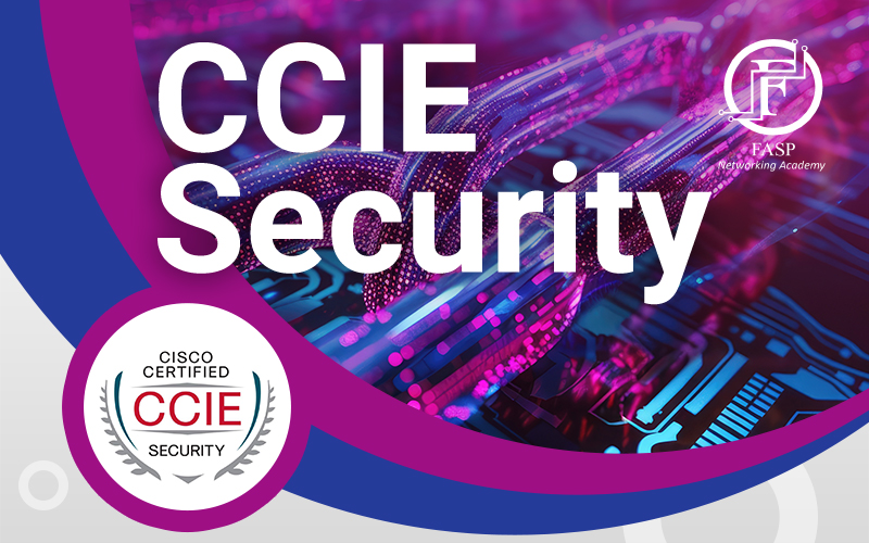 دوره آموزش CCIE Security - آکادمی عصر پاسارگاد