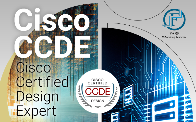 دوره آموزش Cisco Certified Design Expert (CCDE) - آکادمی عصر پاسارگاد