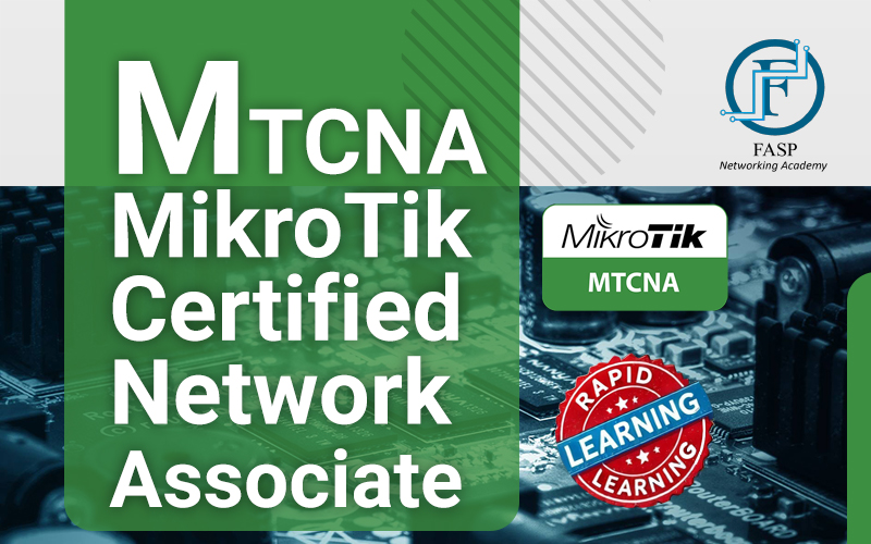 آموزش سریع دوره MTCNA –MikroTik Certified Network Associate - آکادمی ...